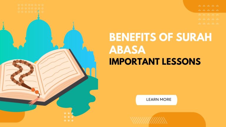 8 Best Benefits Of Surah Abasa ـــ Important Lessons From Surah Abasa ...
