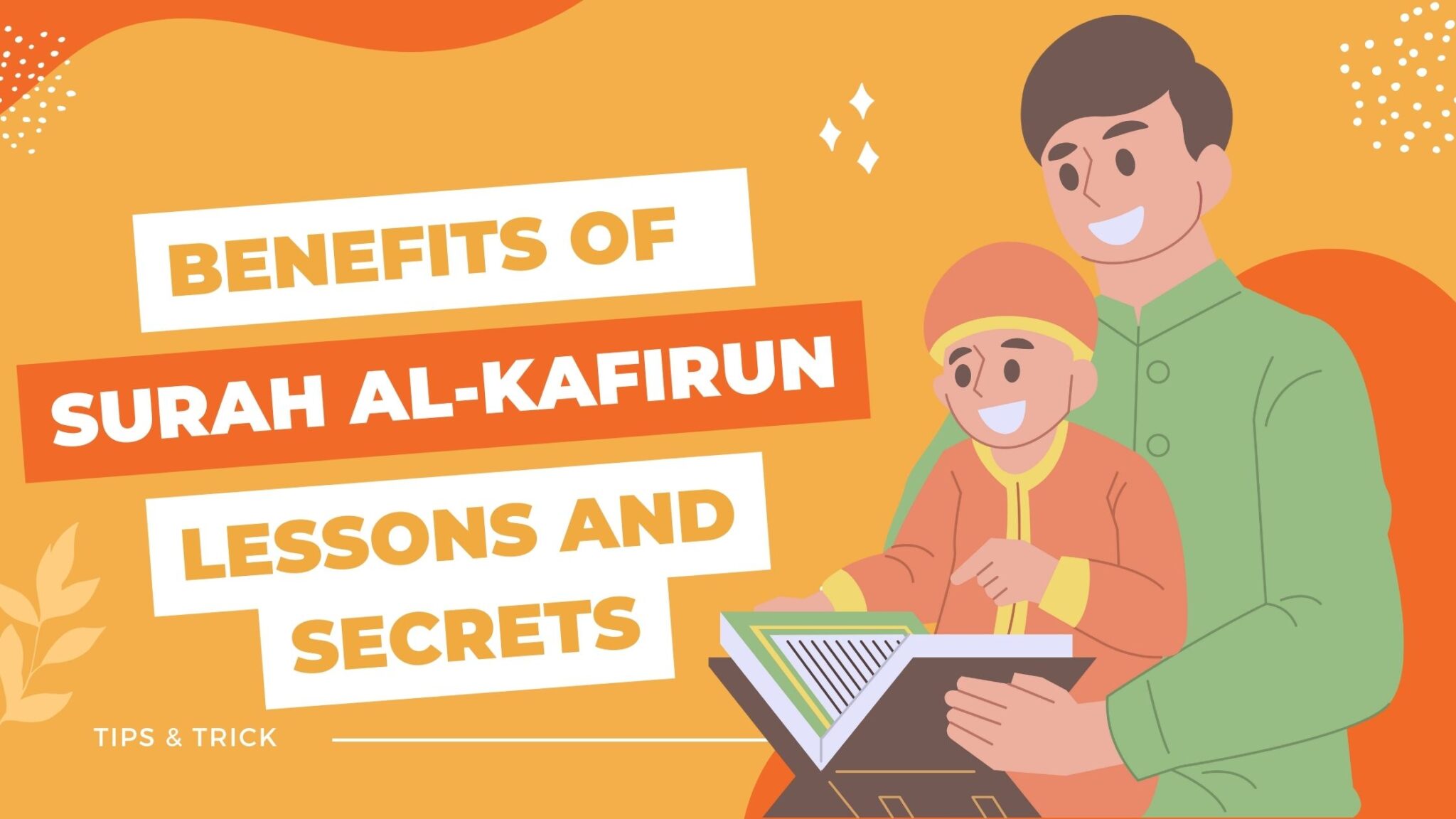 Surah Al-Kafirun Benefits Why Its Revealed